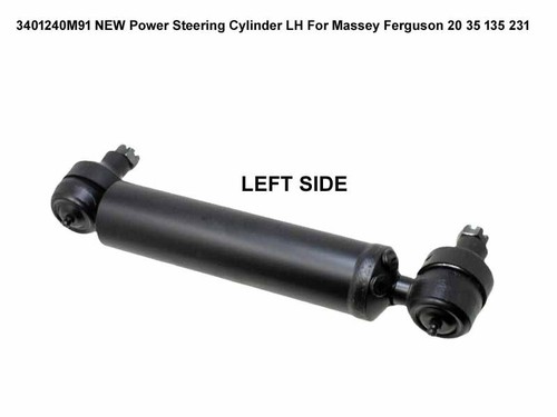 3401240M91 NEW Power Steering Cylinder LH For Massey Ferguson 20 35 135 ...