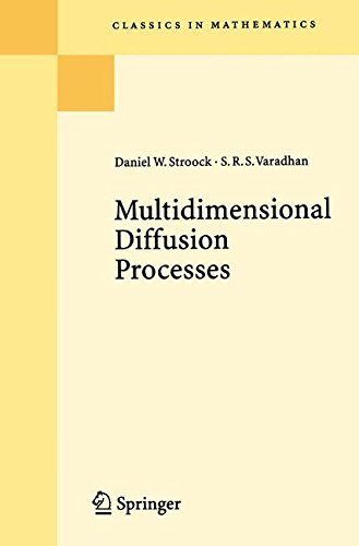 Classics in Mathematics Ser.: Multidimensional Diffusion Processes by S ...