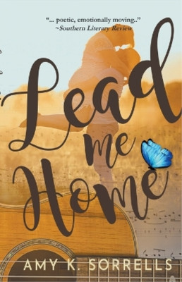 Amy K Sorrells Lead Me Home (Poche) | eBay