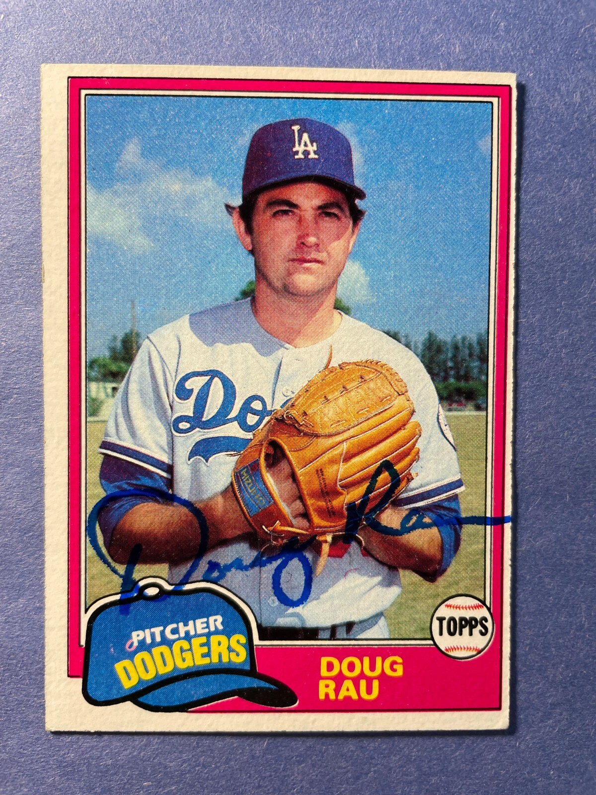SIGNED DOUG RAU 1981 TOPPS BASEBALL CARD AUTOGRAPH - DODGERS | eBay