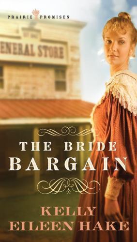 The Bride Bargain by Hake, Kelly Eileen 9781620297193| eBay