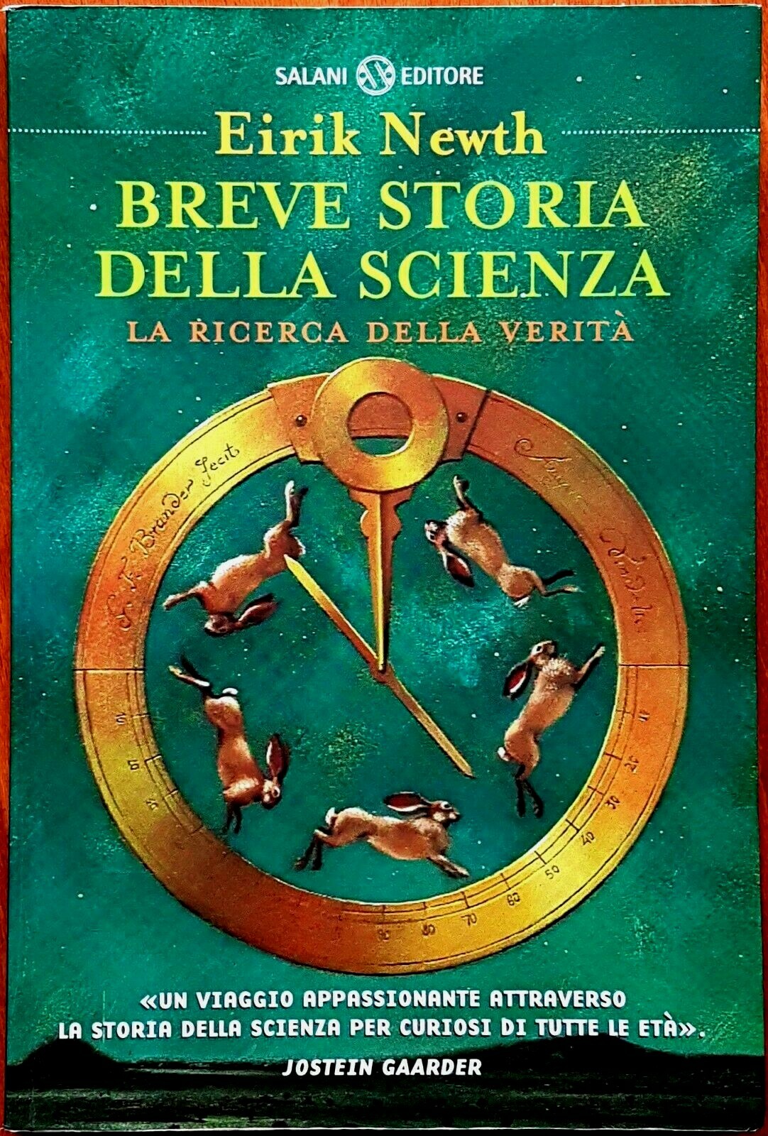 Eirik Newth, Breve storia della scienza. La ricerca della verità, Ed ...