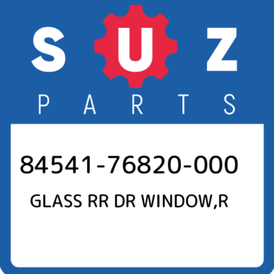 84541-76820-000 Suzuki Glass rr dr window,r 8454176820000, New Genuine ...