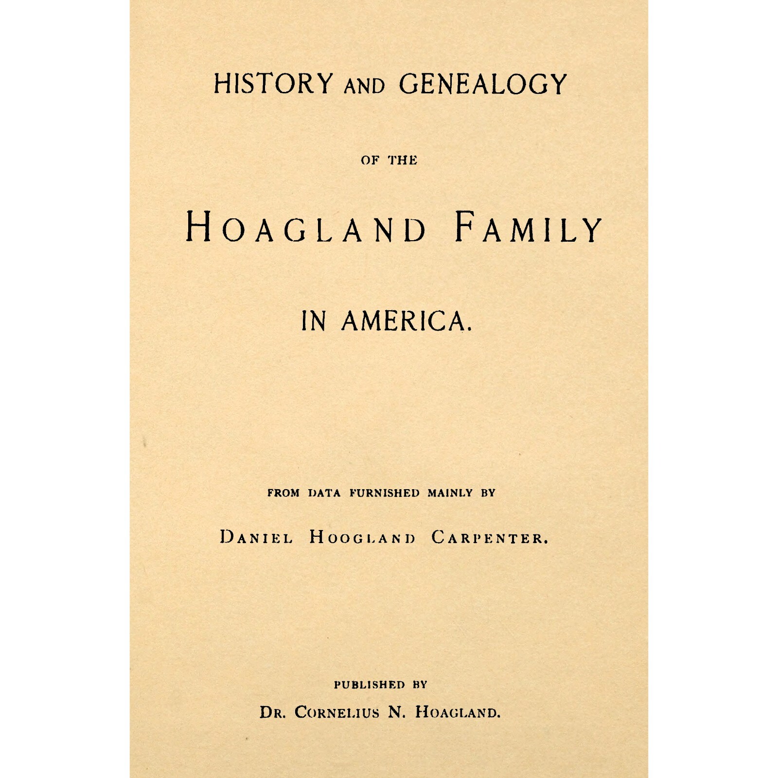 History and Genealogy of the Hoagland Family in America. | eBay