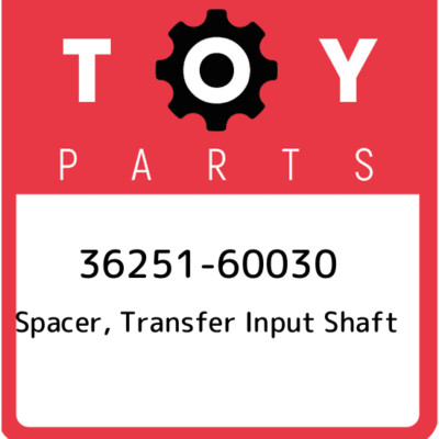36251-60030 Toyota Spacer, transfer input shaft 3625160030, New Genuine ...