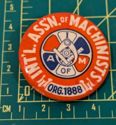 Vintage International Association of Machinists Union Label Pin Back ...