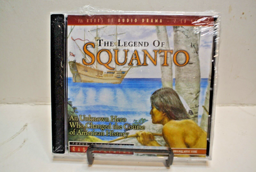 Radio Theatre Ser.: The Legend of Squanto : An Unknown Hero Who Changed ...