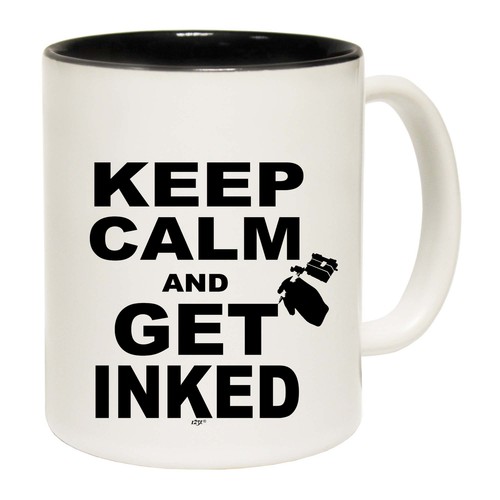 Keep Calm And Get Inked GIFT BOXED Funny Mugs Novelty Coffee Mug Cup ...