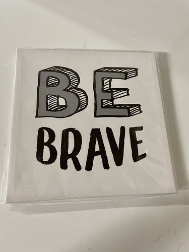 Be Brave Canvas Wall Art On Wood Frame 9x9 | eBay