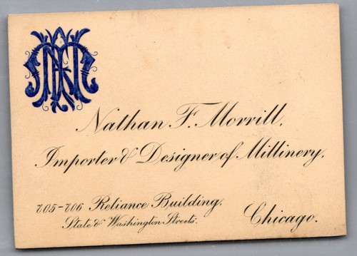 C.1900 CHICAGO, IL MILLINERY IMPORTER NATHAN MORRILL RELIANCE BUSINESS ...