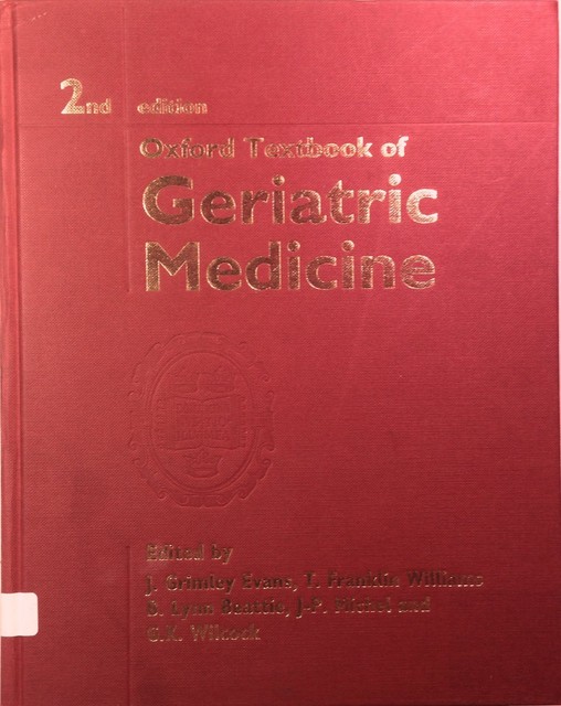 Oxford Textbook of Geriatric Medicine by T. Franklin Williams (2000 ...