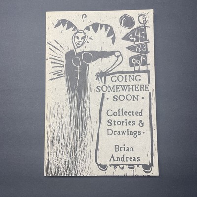 Going Somewhere Soon Vol. 3 : Volume 3: Collected Stories and Drawings of Brian 9780964266025 | eBay