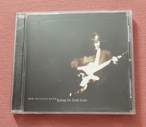 Deb Mullins Band CD Killed In Cold Love 2000 | eBay