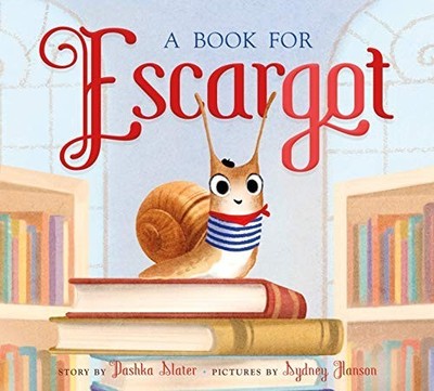 Book for Escargot, A, Slater, Dashka 9780374312862| eBay