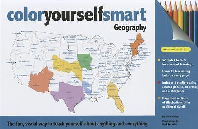 Color Yourself Smart Ser.: Color Yourself Smart: Geography by Dan ...