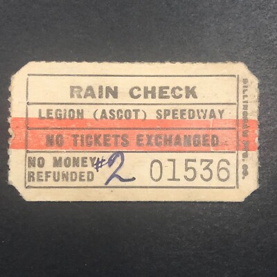Auto Racing Legion Ascot Speedway (1924 - 1936) Rain Check Ticket #1536 ...
