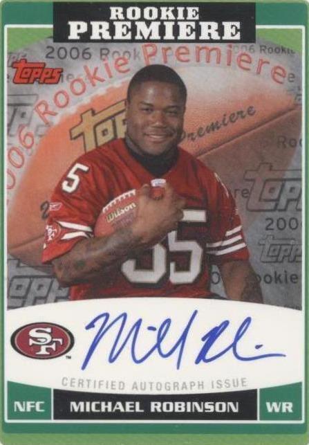 2006 Topps - Rookie Premiere Autographs Michael Robinson #RP-MR (AU, RC ...