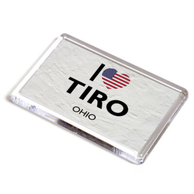 FRIDGE MAGNET - I Love Tiro, Ohio - USA | eBay UK