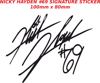 Nicky Hayden #69 Signature Sticker / Decal - 100mm x 80mm | eBay
