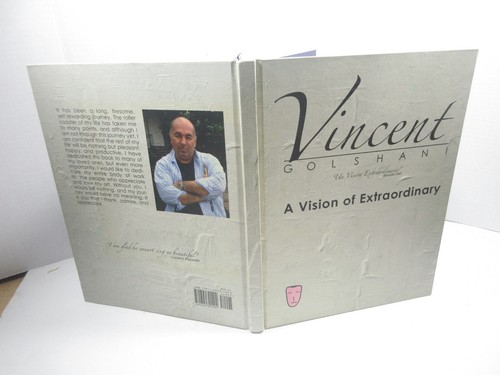 Vincent Golshani A Vision of Extraordinary hardcover autographed signed ...