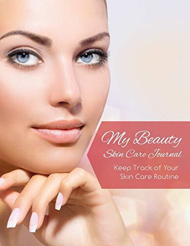 My Beauty Skin Care Journal (Keep Track of Your Skin Care Routine ...