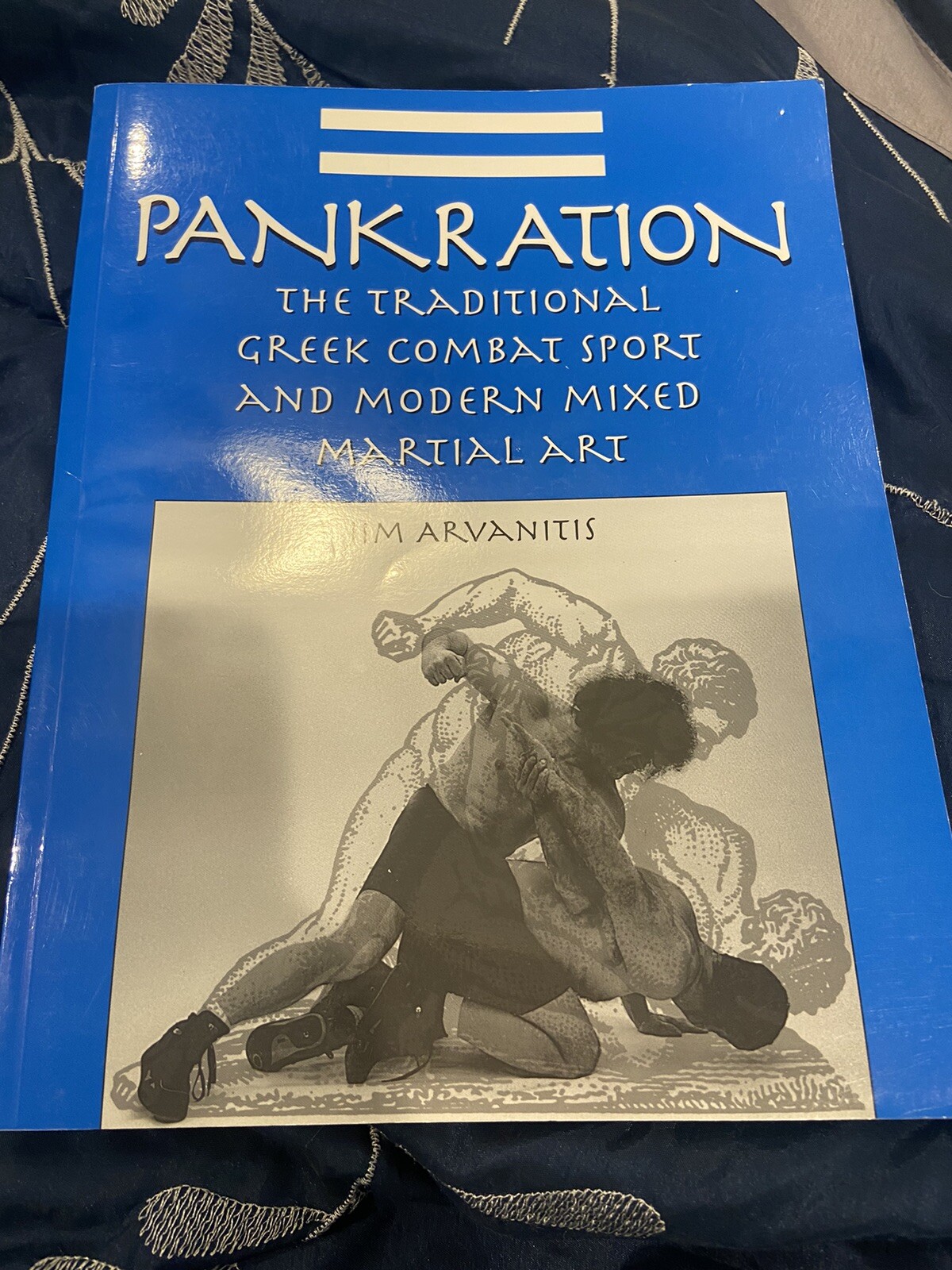 PANKRATION: THE TRADITIONAL GREEK COMBAT SPORT & MODERN By Jim ...