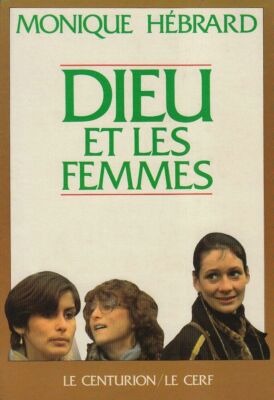 Dieu et les femmes | Hébrard Monique | Très bon état | eBay