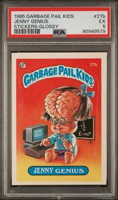 1985 GARBAGE PAIL KIDS #27b JENNY GENIUS Glossy PSA 5 EX | eBay