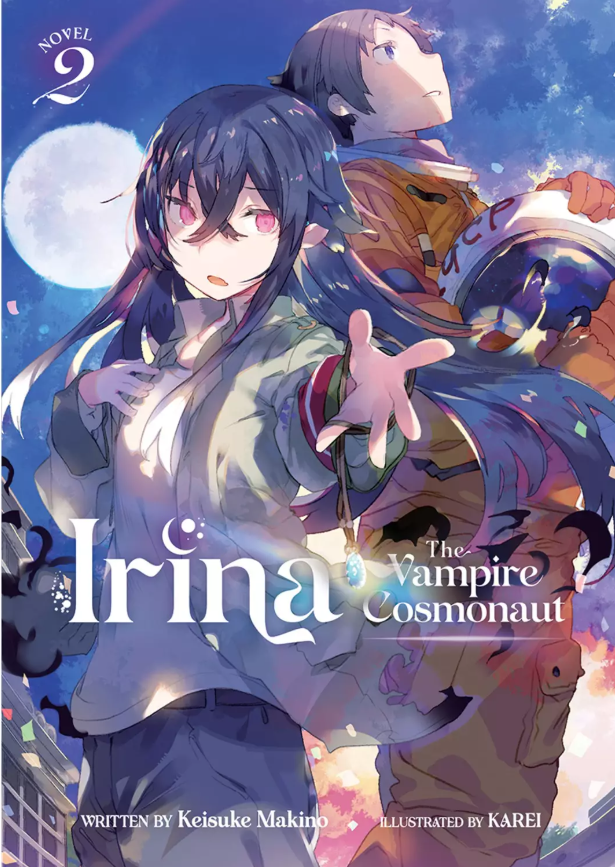 Irina: The Vampire Cosmonaut (Light Novel) Volume 1-7 English Version ...