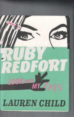 RUBY REDFORD , LOOK INTO MY EYES by LAUREN CHILD , HC/DJ , 2011 | eBay UK