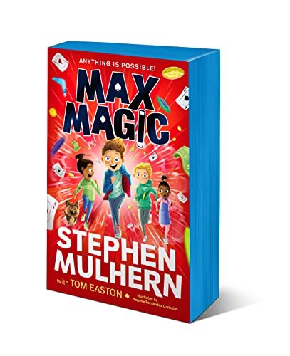 Max Magic: the hilarious action-packed adventure from Stephen Mulhern ...