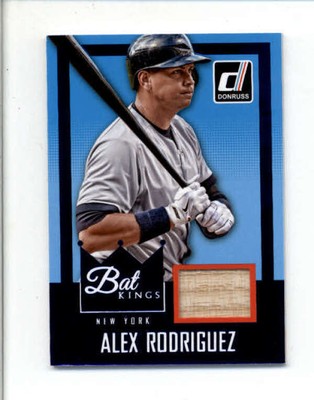ALEX RODRIGUEZ 2016 DONRUSS BAT KINGS YANKEES GAME USED BAT RELIC ...
