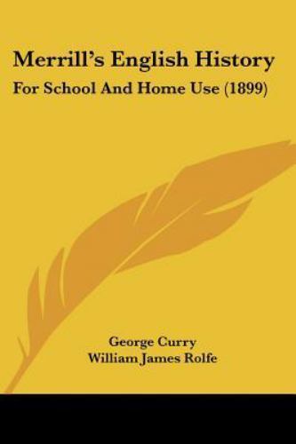 Merrill's English History : For School and Home Use (1899) by George ...