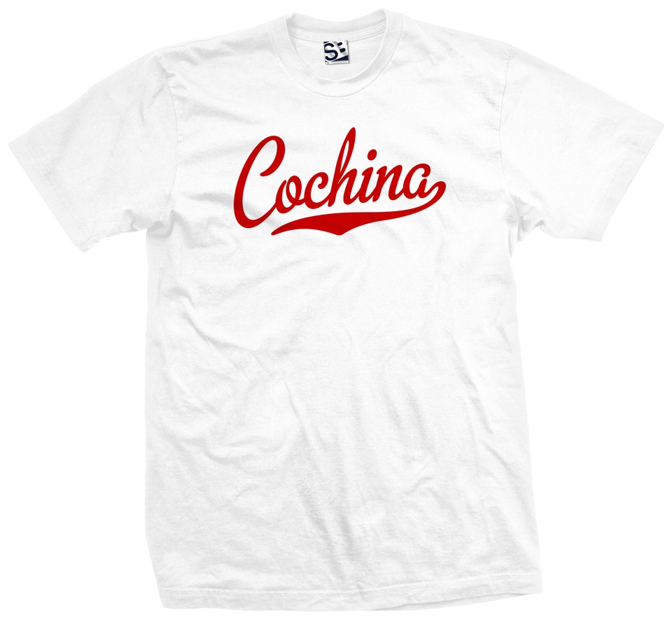 Cochina Script Tail Shirt | Nasty Dirty Filthy Latina Unisex | eBay