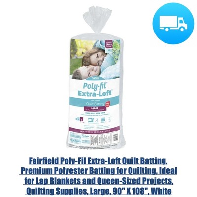 Fairfield Poly-Fil Extra-Loft Quilt Batting, Premium Polyester Batting ...