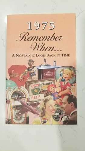1975 Birthday Booklet Remember When ... A Nostalgic Look Back In Time ...