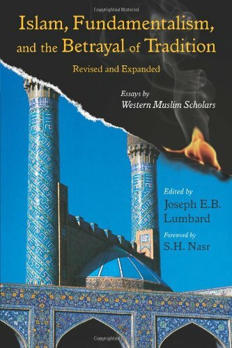 Islam, Fundamentalism, and the Betrayal of Trad, Lumbard Paperback ...