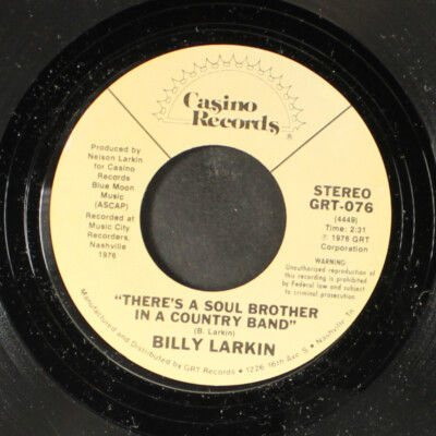 BILLY LARKIN: kiss & say goodbye / there's a soul brother in a country ...