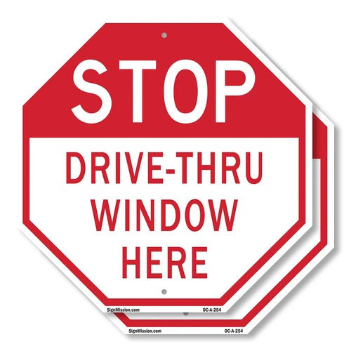 Stop Drive-thru Window Here (2 Pack) 18 inch X 18 inch Octagon Plastic ...