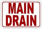 MAIN DRAIN SIGN ( ALUMINIUM Rust free 7 x 10 )-REF24-1027 | eBay
