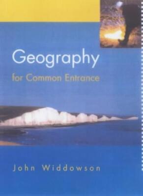 Geography for Common Entrance By John Widdowson. 9780719575723 ...