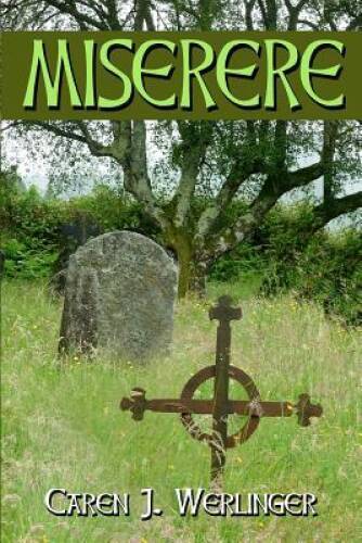 Miserere - Paperback By Werlinger, Caren J - GOOD 9780988650114| eBay