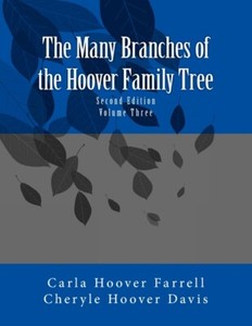 The Many Branches Of The Hoover Family Tree: Third Editin 9781977752925 ...