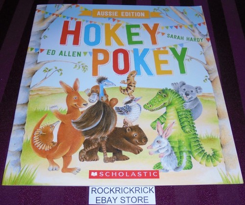 HOKEY POKEY (AUSSIE EDITION) ED ALLEN & SARAH HARDY (2016) LARGE BOOK ...