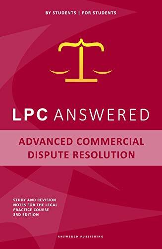 LPC Answered Elective - Advanced Commercial Dispute Resolution by Law ...