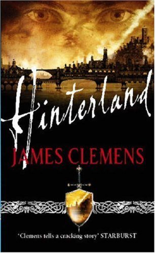 Hinterland: The Godslayer Series: Book Two By James Clemens ...