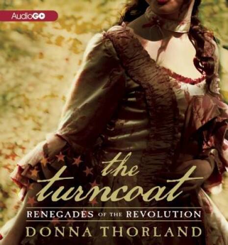 The Turncoat: Renegades of the Revolution - Audio CD - VERY GOOD ...