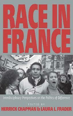 Race in France: Interdisciplinary Perspectives on the Politics of ...