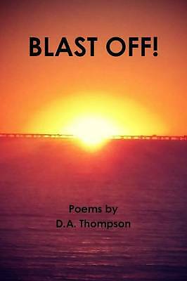Blast off! by D.A. Thompson (Paperback, 2016) for sale online | eBay