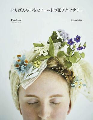 The smallest felt flower accessory Japanese Craft Book PieniSieni ...